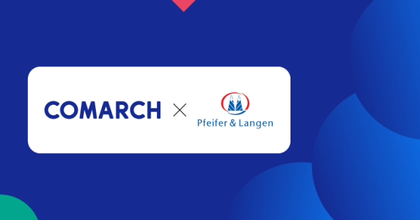 Pfeifer & Langen Polska S.A. chooses Comarch as KSeF solution provider