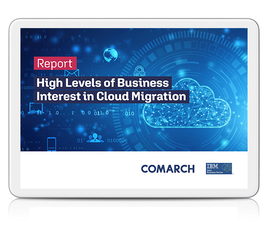 High Levels of Business Interest in Cloud Migration | COMARCH SA