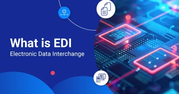 What is Electronic Data Interchange? EDI Defined