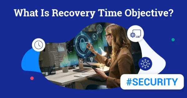 What Is Recovery Time Objective?